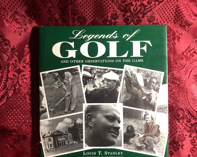 Legends of Golf and Other Observations on the Game, A Book by Louis T ...