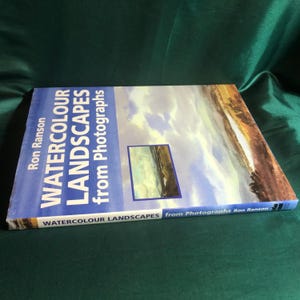 Watercolour Landscapes From Photographs, A Book by Ron Ranson, Art and ...