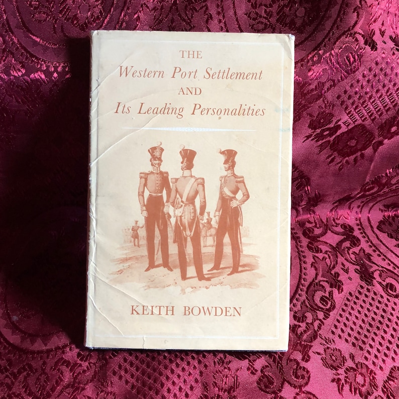 The Western Port Settlement and Its Leading Personalities, Scarce Book ...