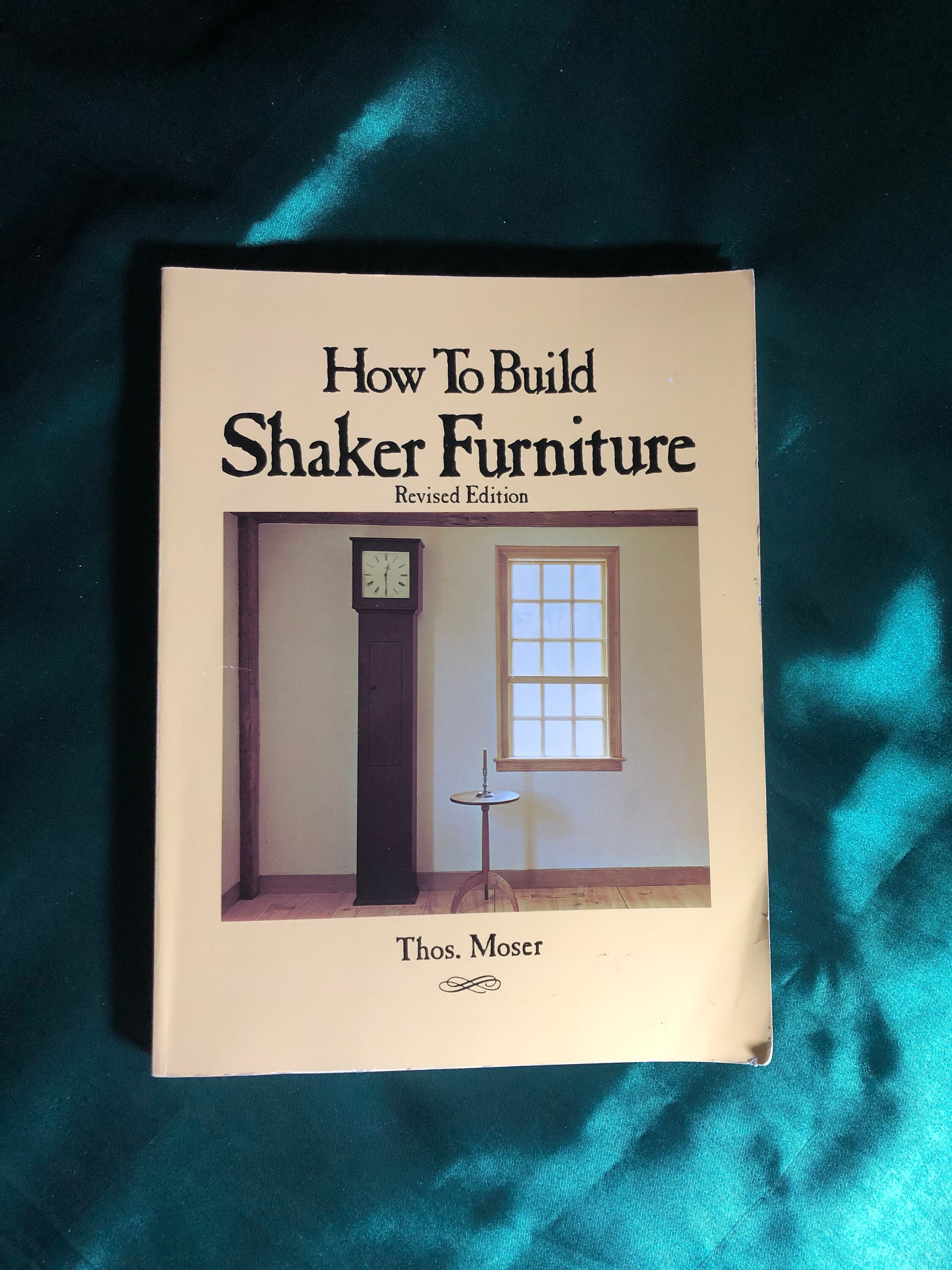 How to Build Shaker Furniture, Book by Thos. Moser, Early American ...
