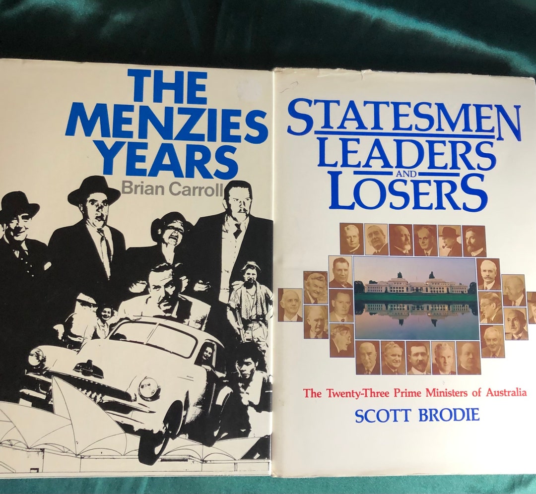 Statesmen-leaders and Losers, the 23 Prime Ministers of Australia, Book ...