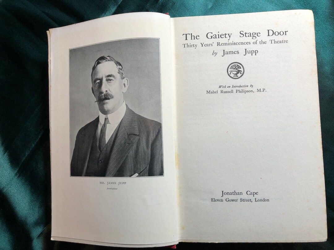 The Gaiety Stage Door, Book by James Jupp, 30 Years Reminiscences of ...