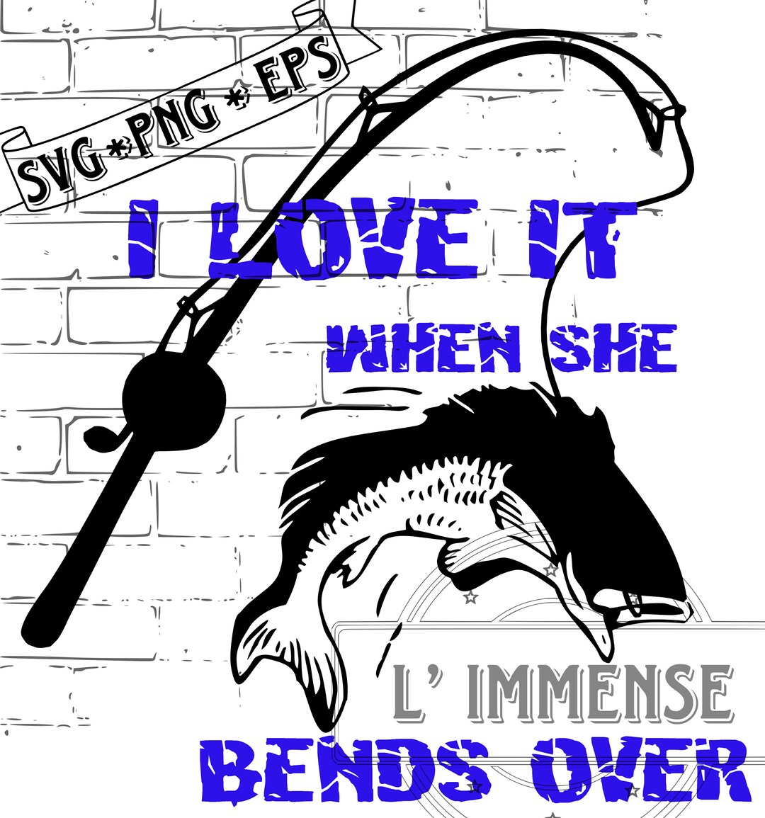 Original i Love It When She Bends Over SVGPNGEPS - Etsy
