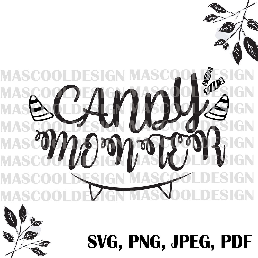 Candy Monster,handlettered Svg,baby Svg, Halloween Svg,toddler Svg ...