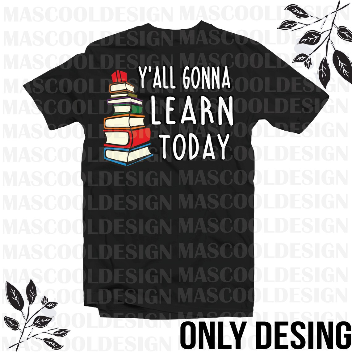 Y'all Gonna Learn Today Svgschool Svgteacher Gift - Etsy