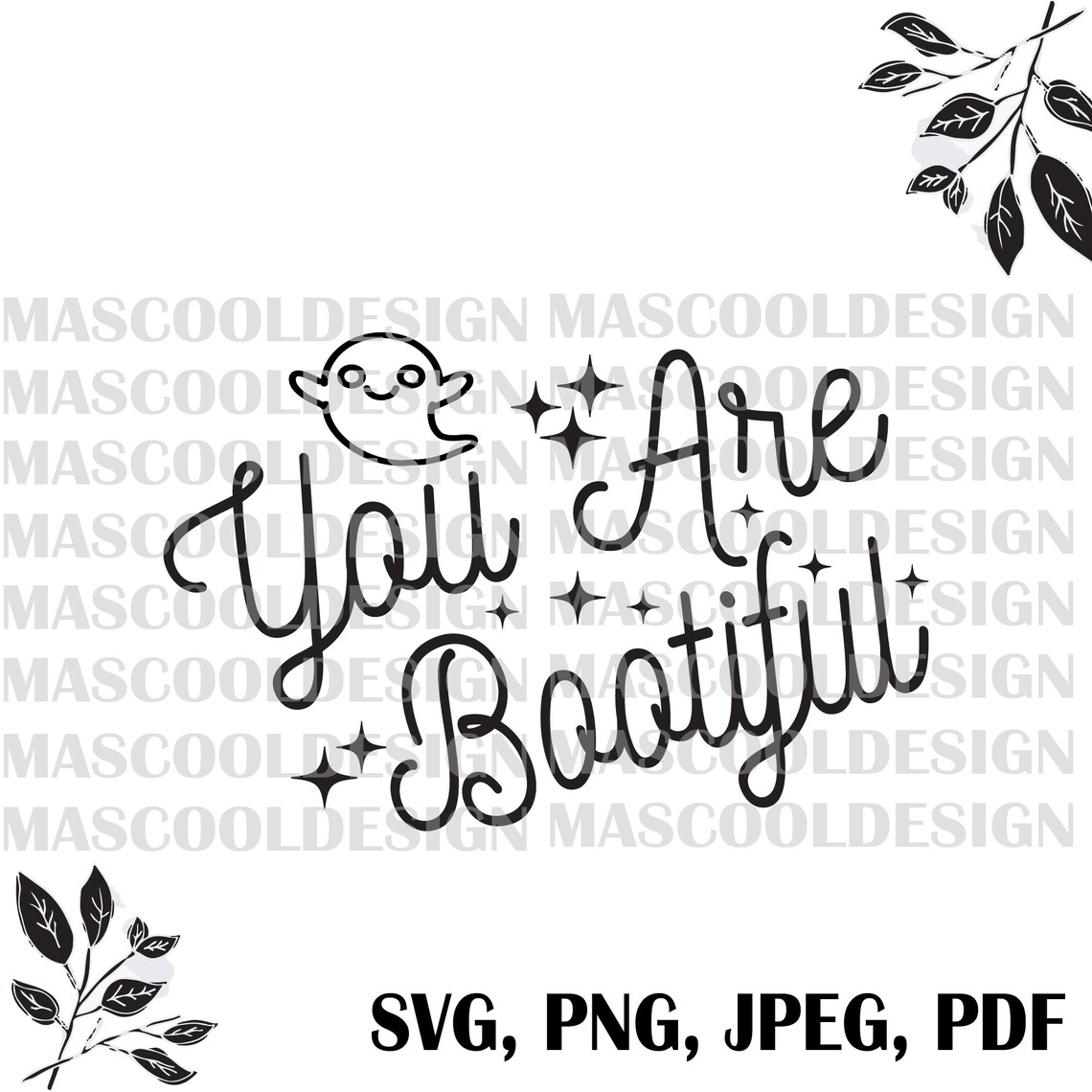 You Are Bootiful Svg,halloween Quotes,viny File Decal,fall Svg ...