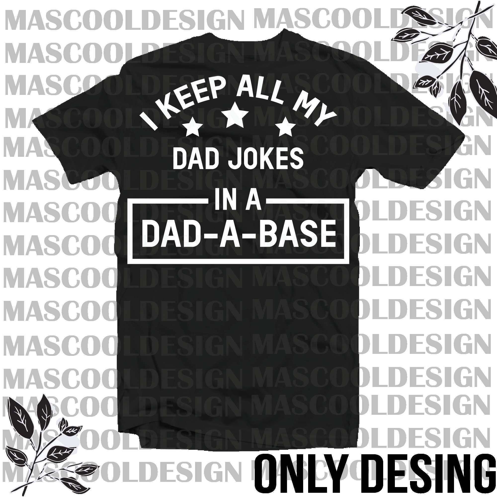 Dad a Base Svg,dad Jokes Father's Day Svg,fathers Day Gifts,fathers Day ...
