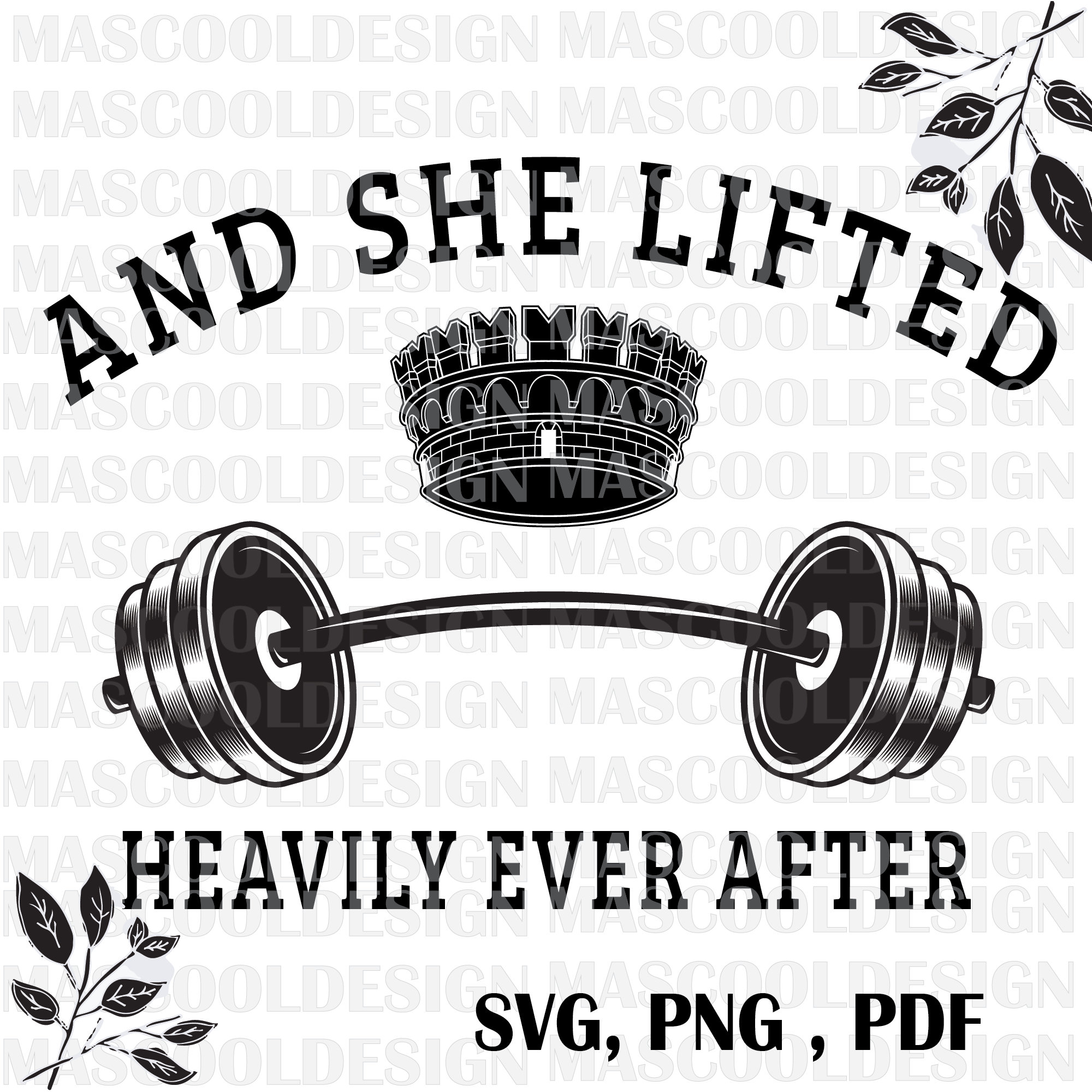 And She Lifted Heavily Ever After Svg,women Lifting Svg,workout Svg ...