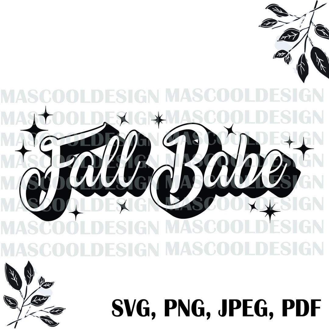 Fall Babe Svg,thanksgiving Svg, Design Png, Autumn,fall Svg,fall Girl ...