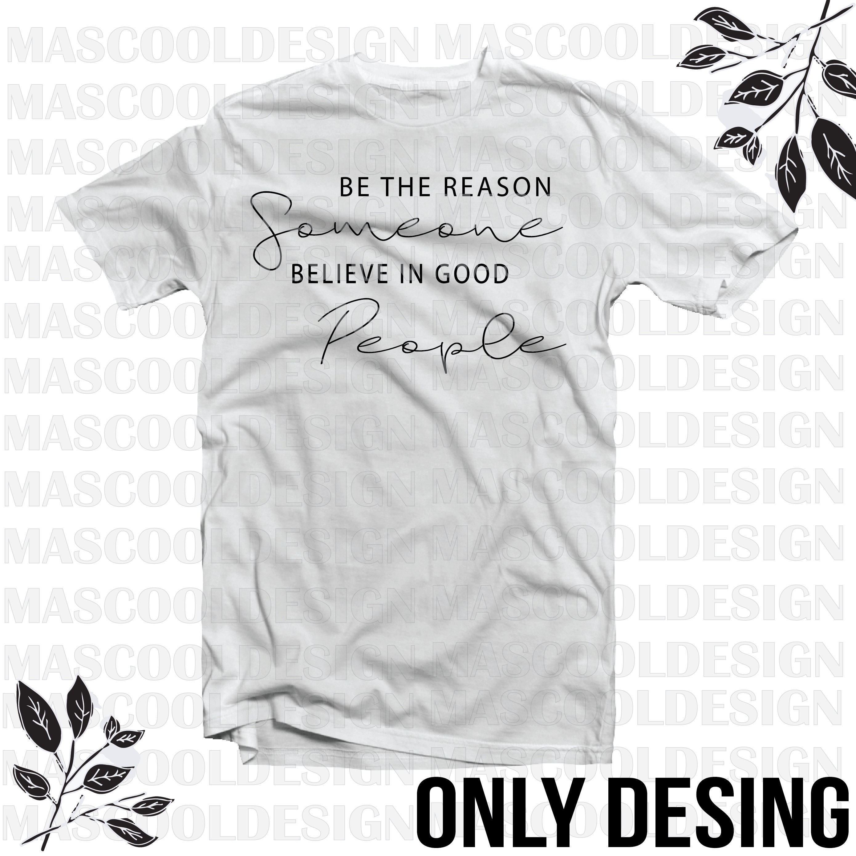 Believe in Good People Svg,cricut Svg,positive Quotes SVG, Happy Svg ...