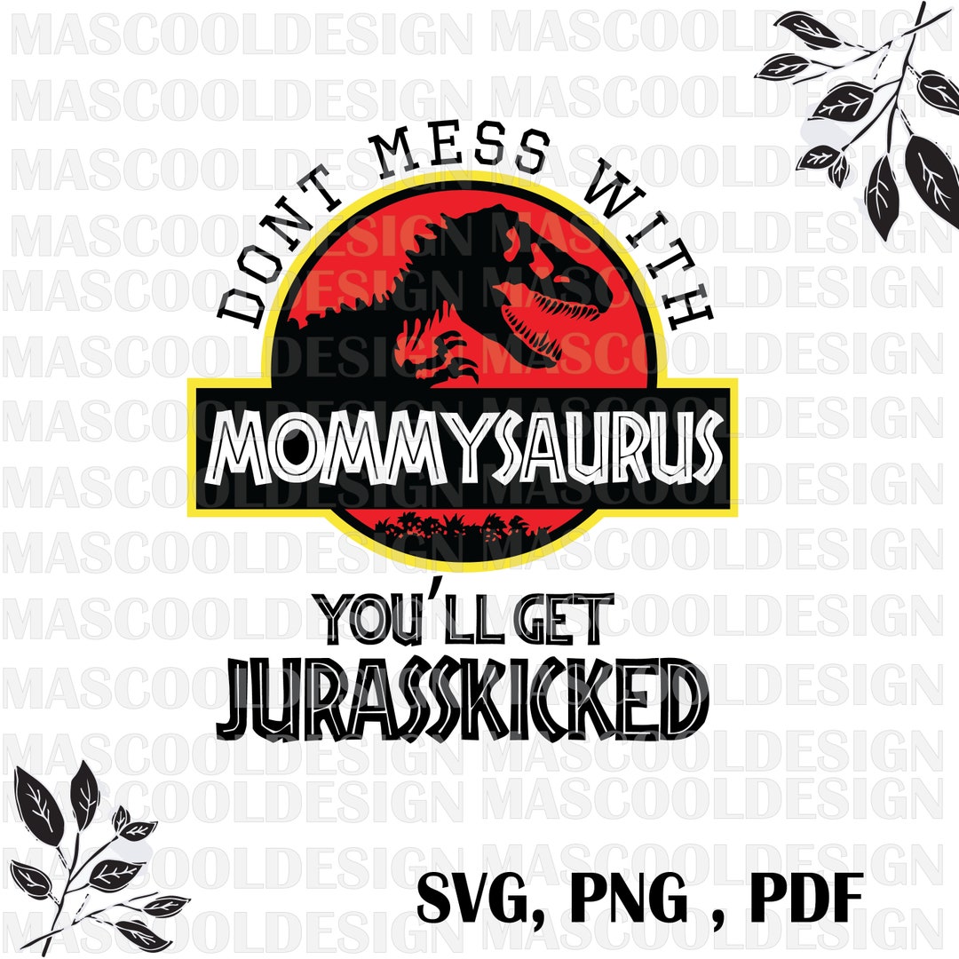 Mama Saurus Svg,mommy Saurus Svg,best Mom Ever Svg,mother Birthday Svg ...