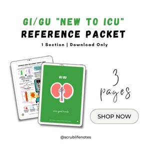 GI/GU ICU Visual Reference Packet New Grad Nurses, Nursing Students ...