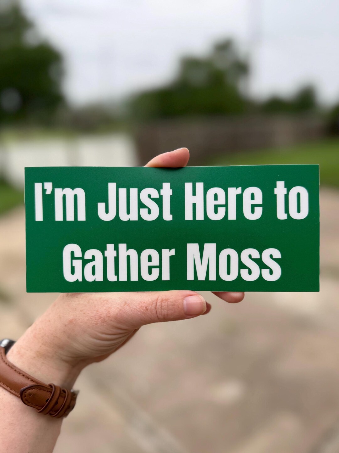 Introvert Gift - I’m Just Here to Gather Moss - Green Bumper Sticker - Etsy