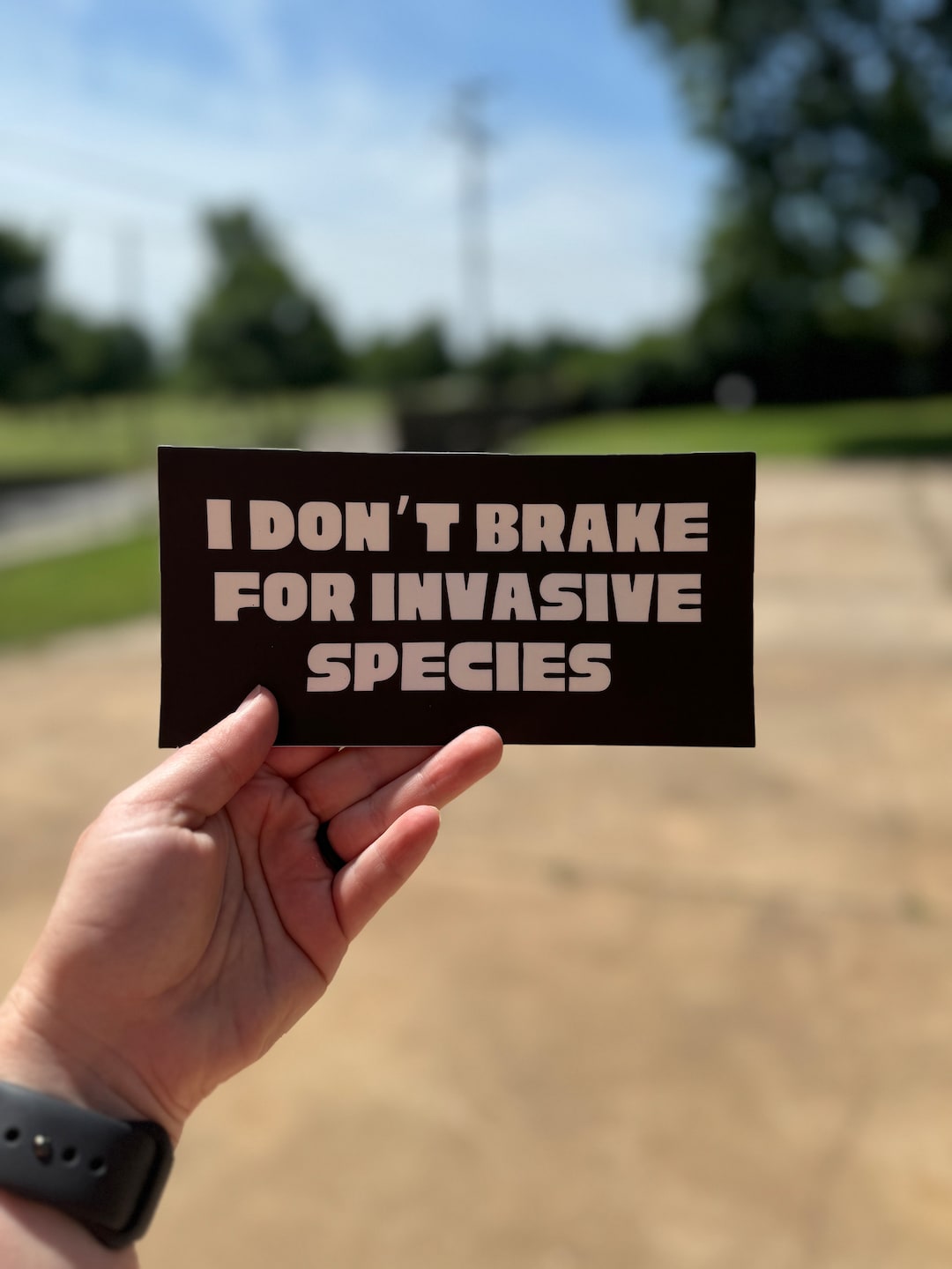 Naturalist Bumper Sticker - I Don’t Brake for Invasive Species - Etsy