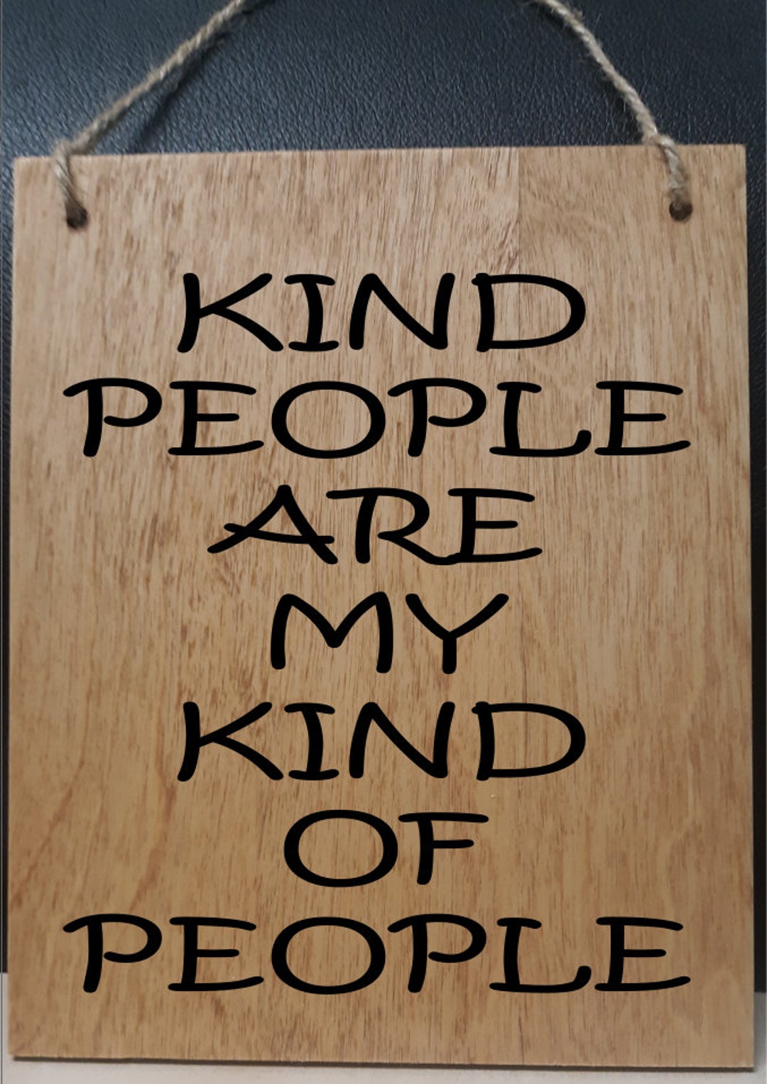 Kind People Are My Kind of People Hanging Wall Sign, Wood Wall Decor ...