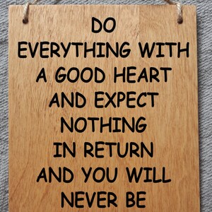 Do Everything With A Good Heart Hanging Wood Sign, Inspirational Words ...