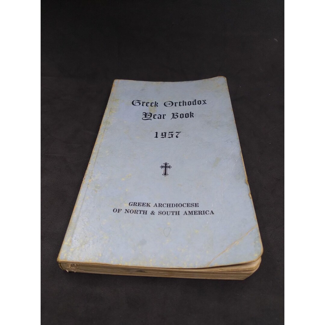 1957 Greek Orthodox Yearbook Greek Archdiocese of North & S. America ...
