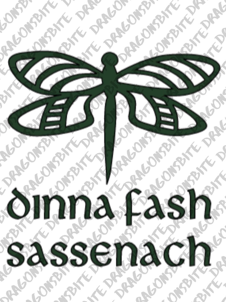 Dinna Fash Sassenach - PNG SVG - Etsy
