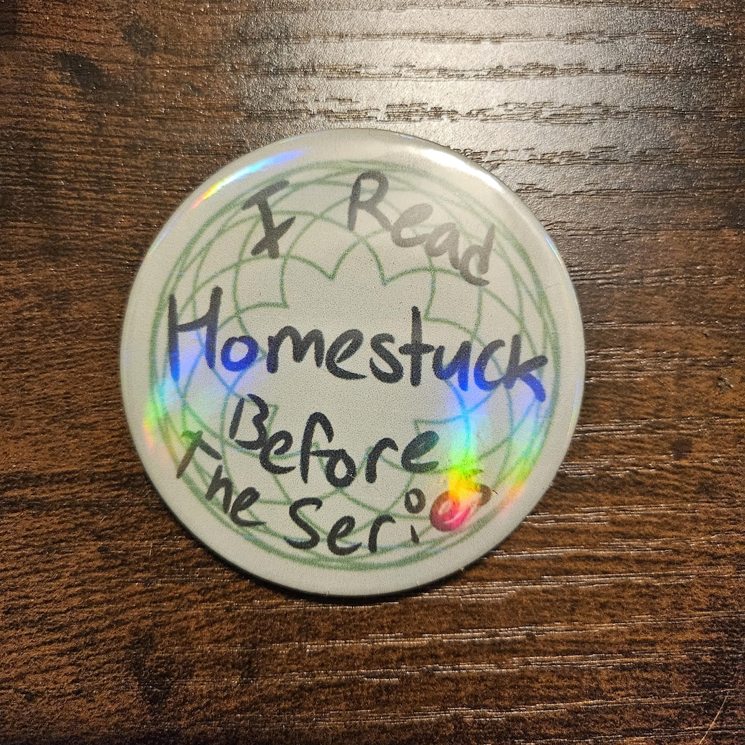 Homestuck Pinback Button: Circle Badge With Optional Holo Finish - Etsy