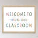 DIGITAL DOWNLOAD, Personalised Welcome to Classroom Sign, Teacher Name ...