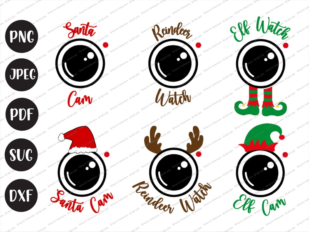 Santa Cam SVG | Elf Watch Svg | Elf Cam Svg | Reindeer Watch Svg ...