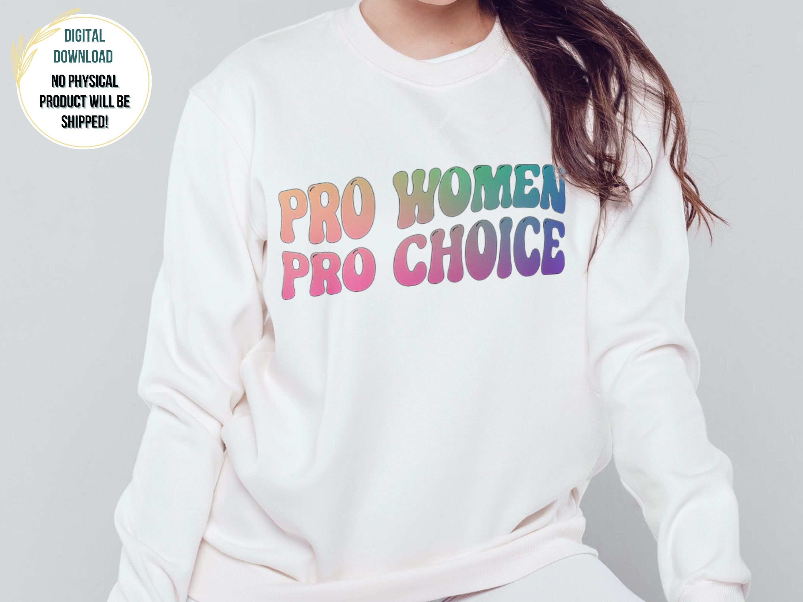 Pro Choice PNG Pro Women Pro Choice PNG Reproductive Rights PNG ...