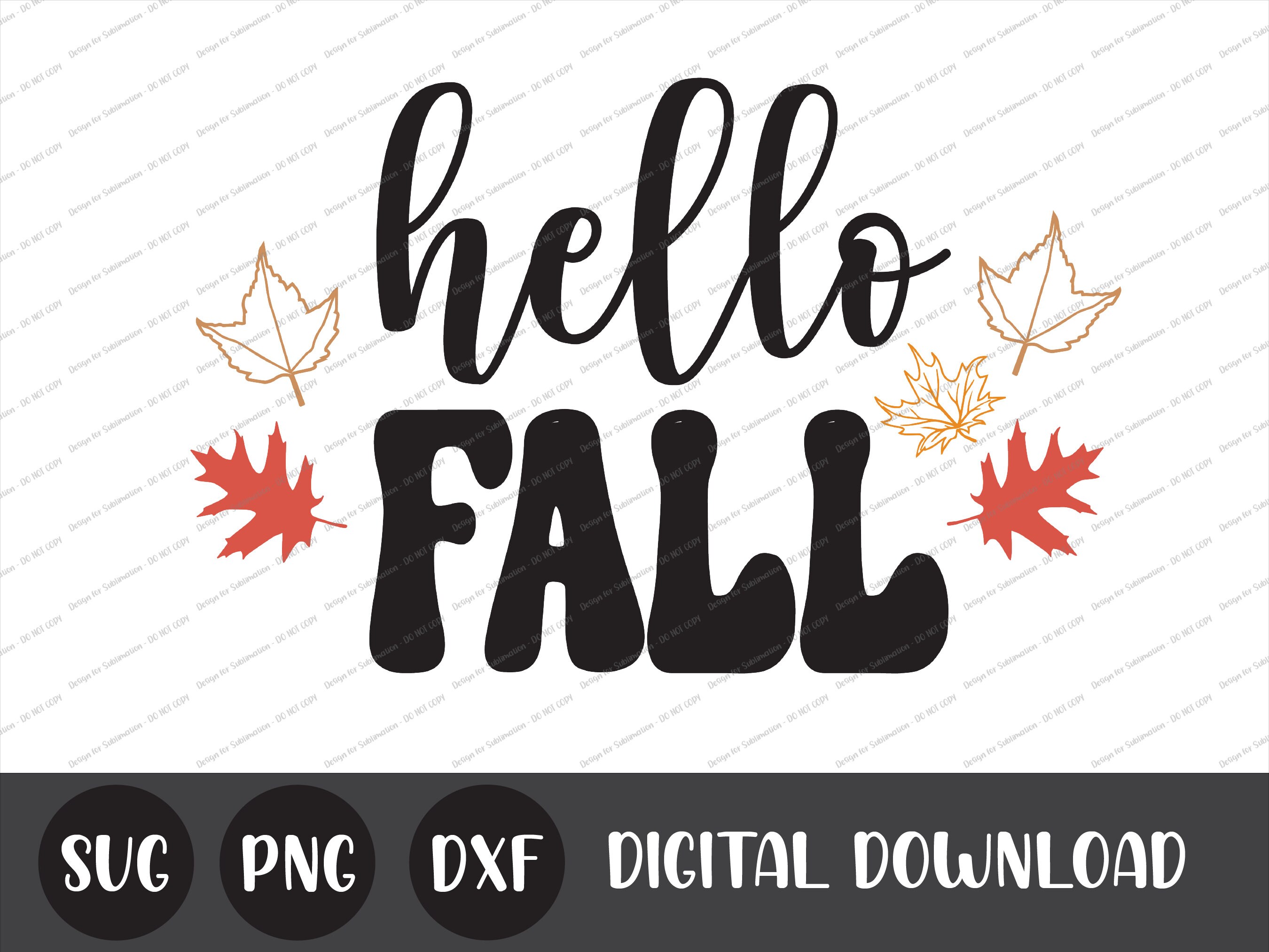Hello Fall PNG | Hello Fall SVG | Fall Leaves SVG | Fall Svg Designs ...