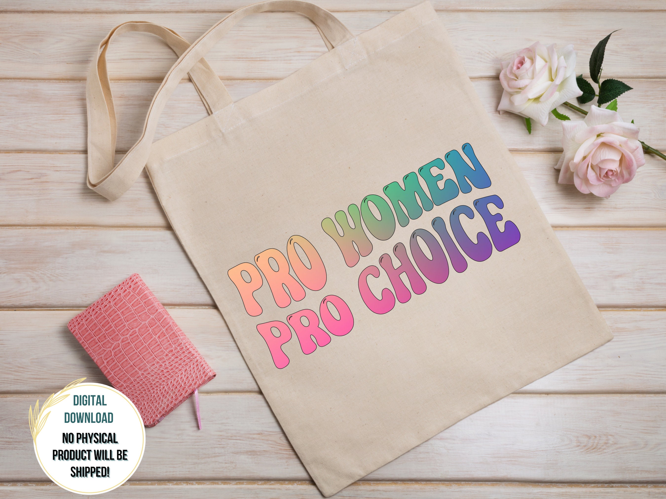 Pro Choice PNG Pro Women Pro Choice PNG Reproductive Rights PNG ...