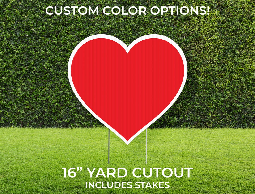 Heart Yard Sign Cutout: Custom Party Lawn Decor With Stakes - Etsy