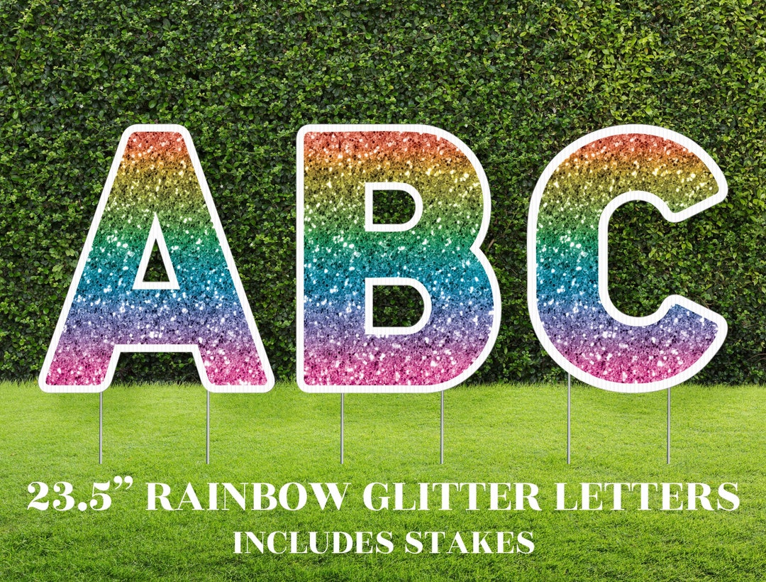 Rainbow Glitter Letter Yard Sign Cutouts | Party / Pride / Event Yard ...