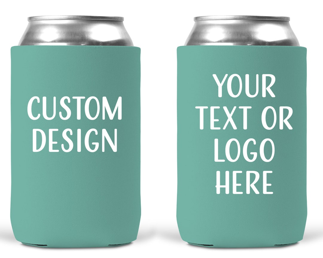 Custom Can Coolers, Design Your Own Coozie, Beer Huggers, Custom Cozies ...