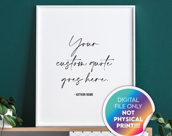 DIGITAL DOWNLOAD Custom Quote Text Poster Print Wall Art - Etsy