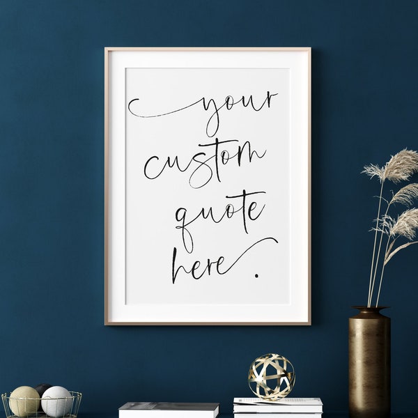 Custom Quote Print - Etsy