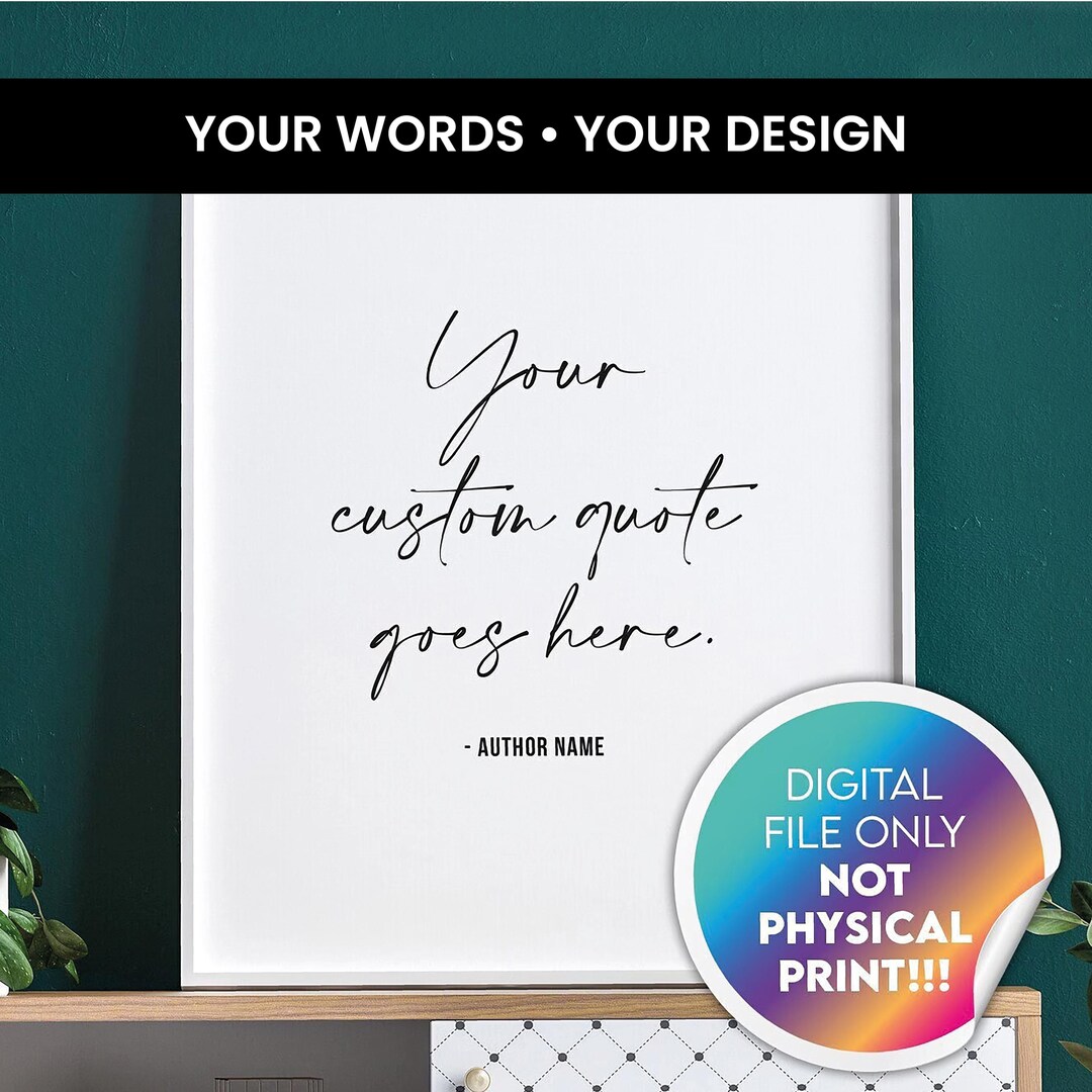 Personalised Quote Print, Custom Text Wall Art, Custom Quote Digital ...