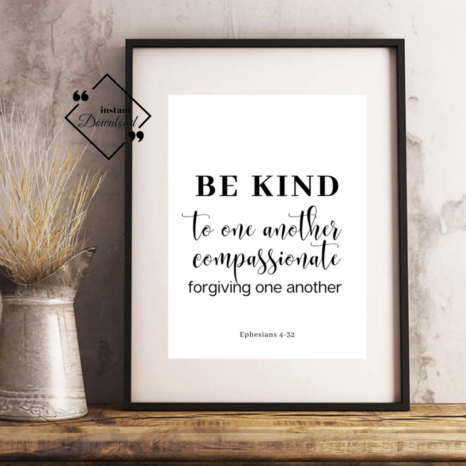 Bible Quote Print, Be Kind and Compassionate, Ephesians 4:32, Christian ...