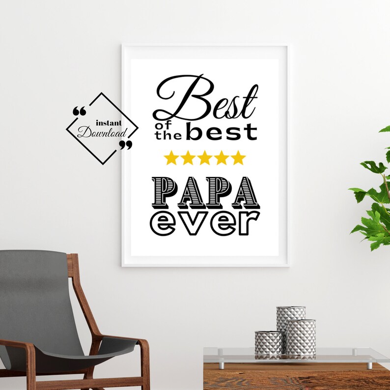 Best Papa Ever Printable Art Papa Quote Print Dad From - Etsy
