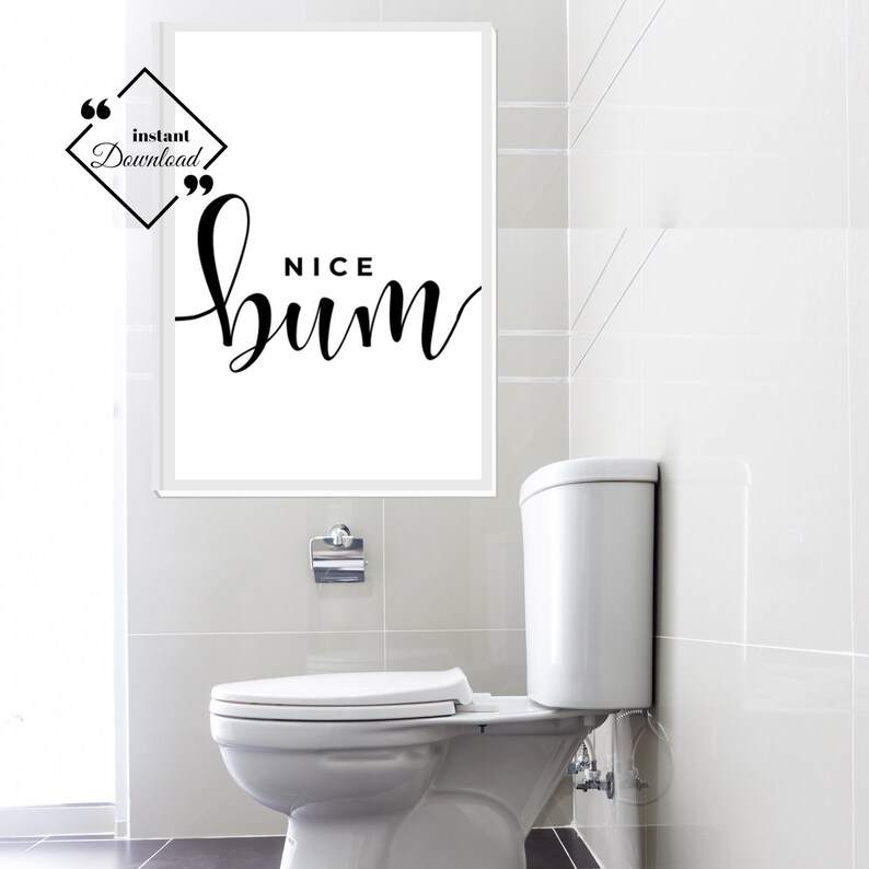 Bathroom Quote Wall Art Nice Bum Rude Bathroom Prints Black Etsy
