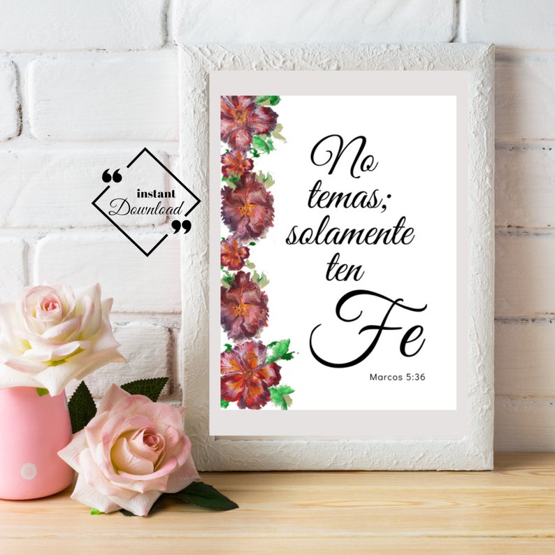 Spanish Bible Print, Marcos 5-36, No Temas Solamente Ten Fe, Spanish ...