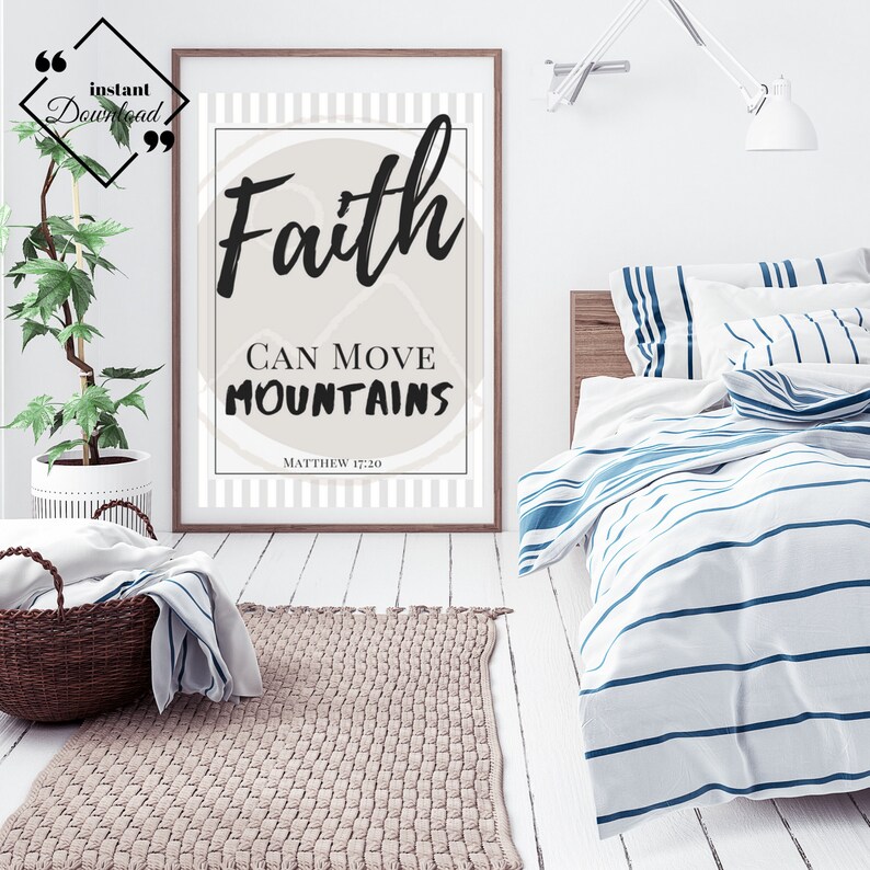 Faith Printables, Faith Can Move Mountains, Matthew 17:20, Scripture Print, Bible Verse Print ...
