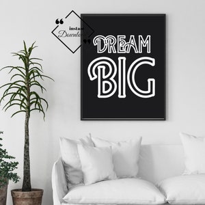 Printable Quotes Poster Dream Big for Your Home or Office Décor, Quote ...
