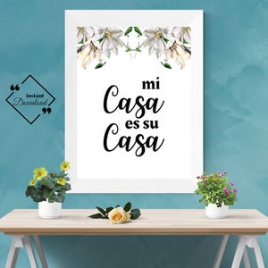 Spanish Quote, Mi Casa Es Su Casa, Hallway Poster Spanish Language ...