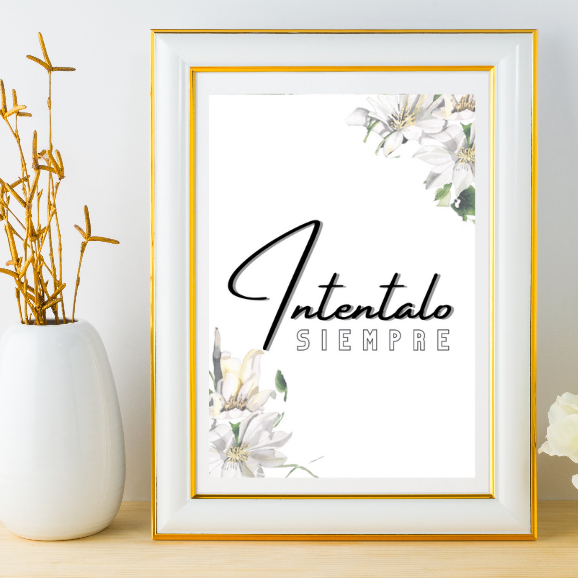 Spanish Inspirational Quote. Inténtalo Siempre Printable Wall - Etsy