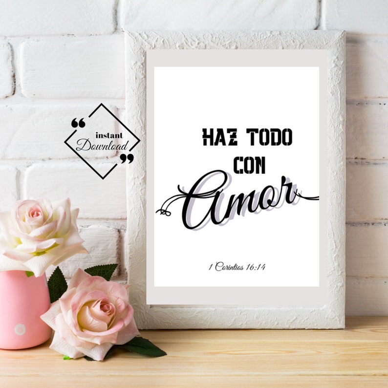 Spanish Quote Printable 1 Corinthians 16-14, Do Everything in Love ...