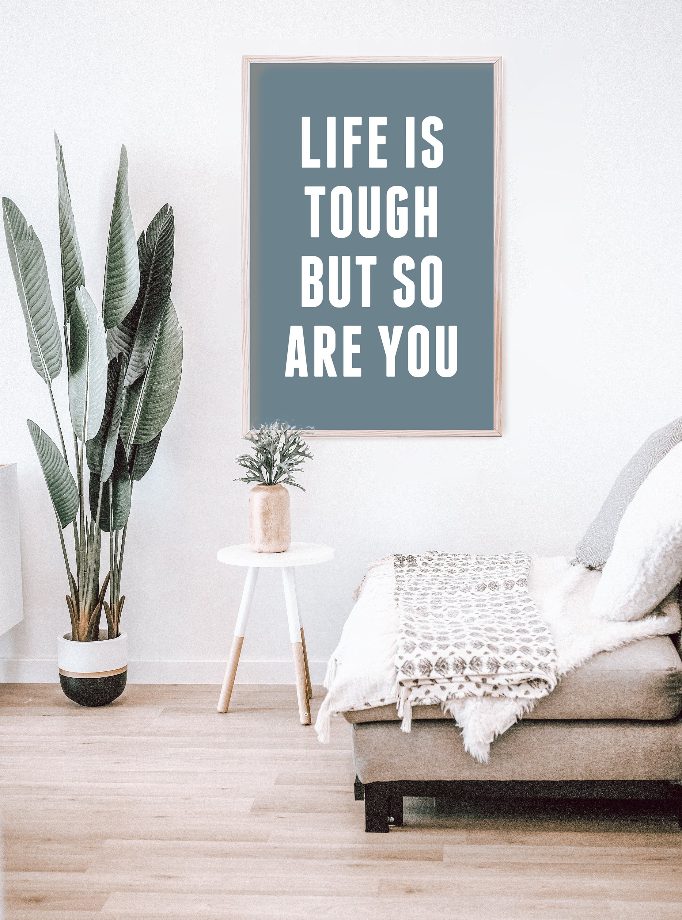 Life is Tough and so Are You Printable Art, Motivational Quote Print ...