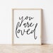 You Are Loved Printable Art, Motivational Quote Print, Nursery Decor ...