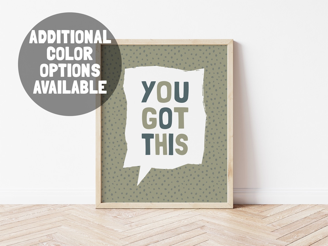 You Got This Printable, Homeschoolart, Motivational Decor, Classroom ...