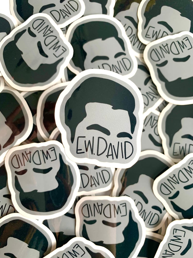 Ew David Sticker Schitts Creek Sticker David Rose - Etsy