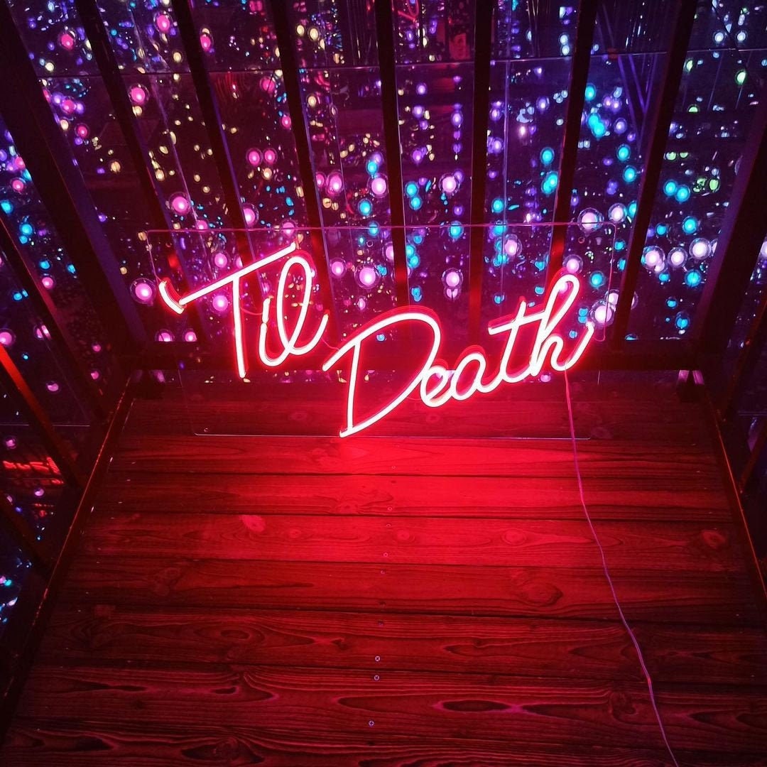 Til Death Neon Sign Flex Led Text Neon Light Sign Led Text Custom Led ...