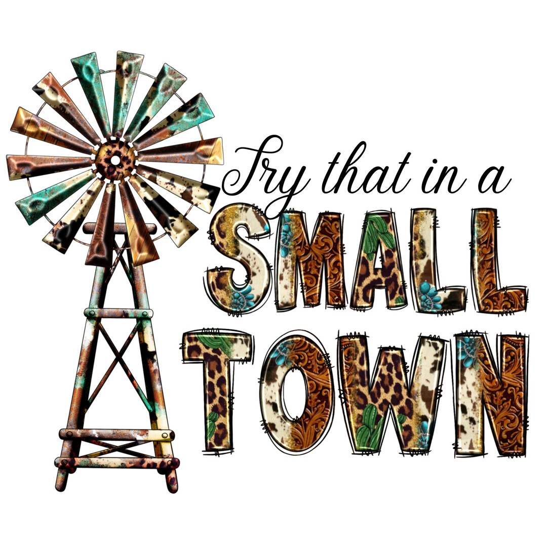 Try That in A Small Town #1 - Etsy