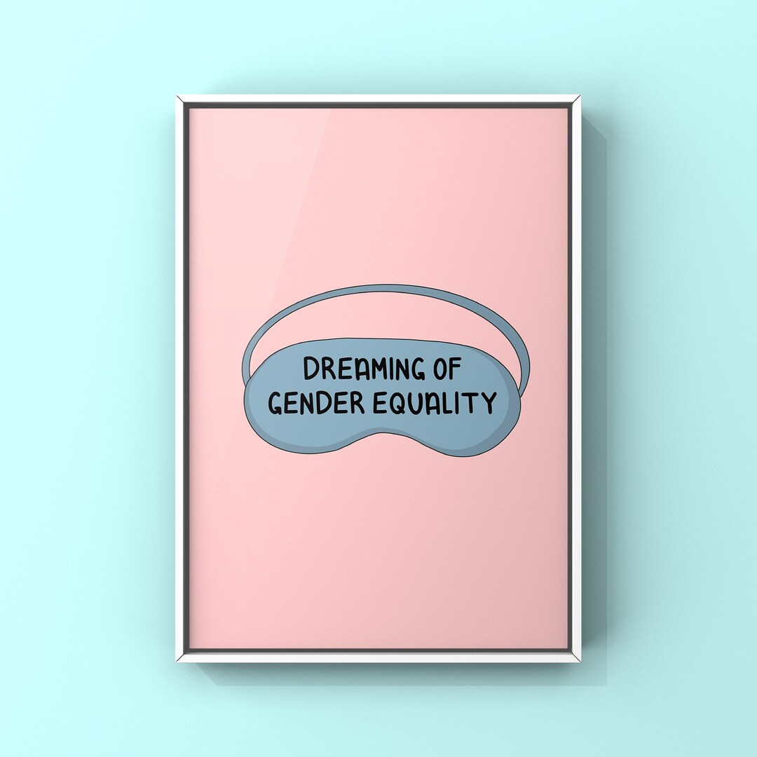 Dreaming of Gender Equality Illustration Illustrated Art Poster A4 High ...